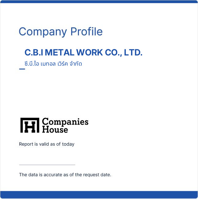 C.B.I METAL WORK CO., LTD. | Companies House Registry Search