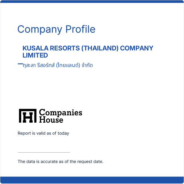 KUSALA RESORTS (THAILAND) COMPANY LIMITED | Companies House Registry Search