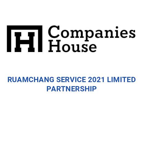 RUAMCHANG SERVICE 2021 LIMITED PARTNERSHIP | Companies House Registry ...