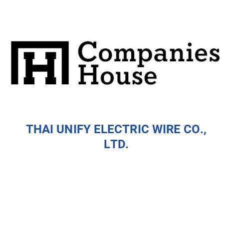 THAI UNIFY ELECTRIC WIRE CO., LTD. | Companies House Registry Search